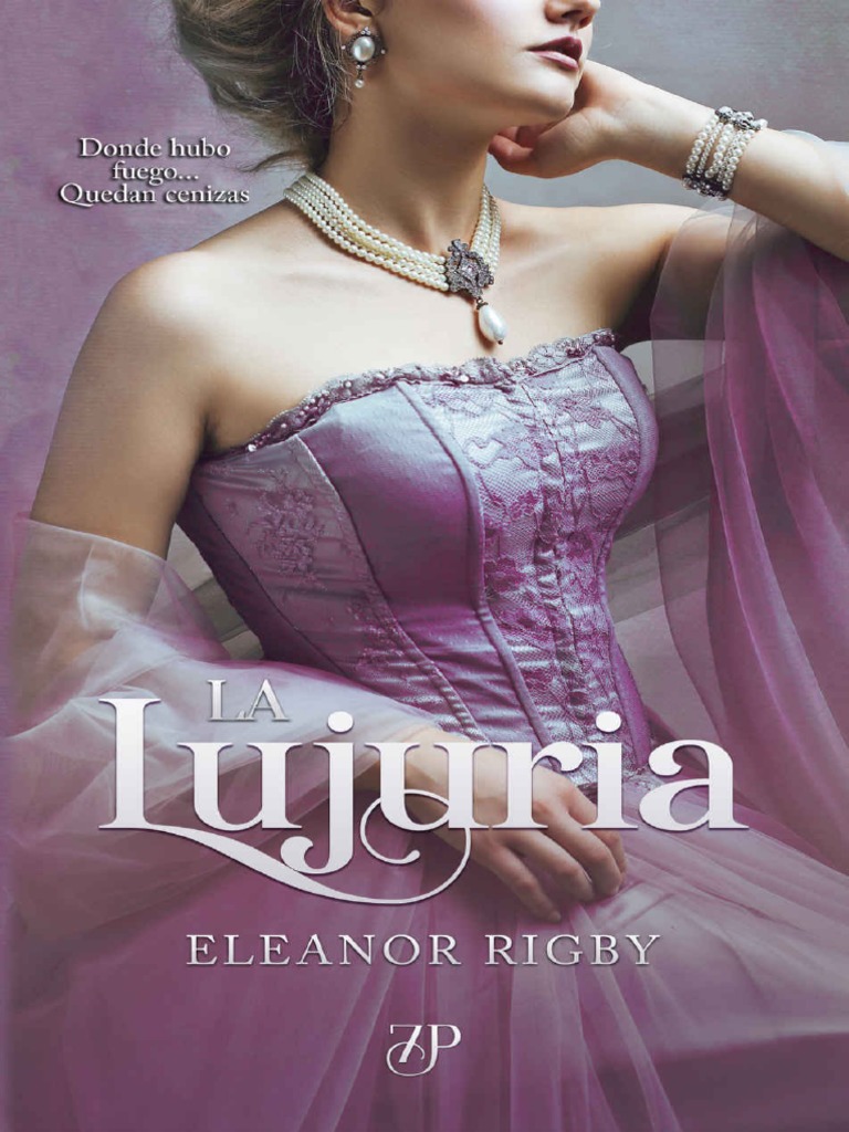 La Lujuria - Eleanor Rigby | Descargar gratis PDF | Amor