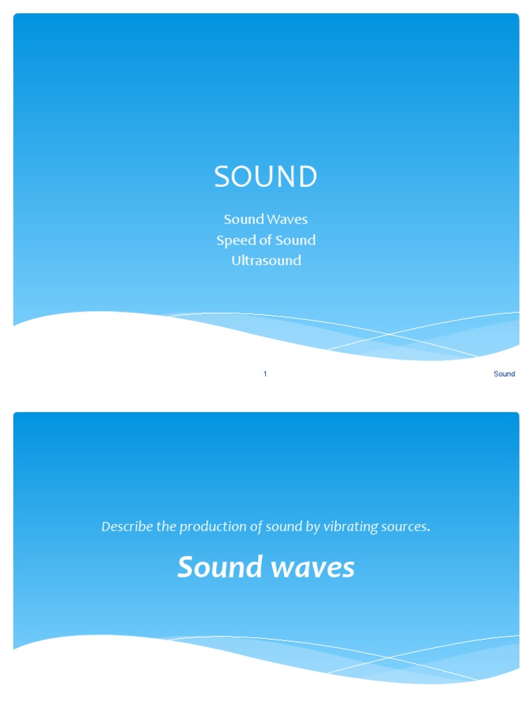 Sound: Sound Waves Speed of Sound Ultrasound | PDF | Sound | Waves
