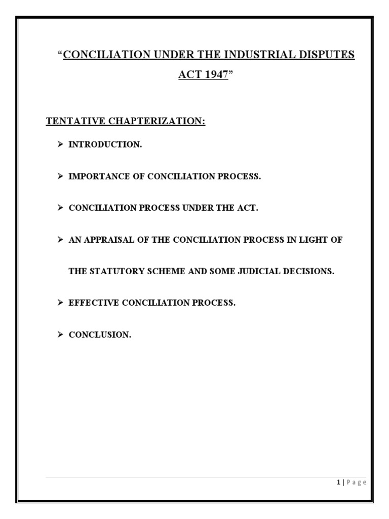 "Conciliation Under The Industrial Disputes ACT 1947": Tentative ...