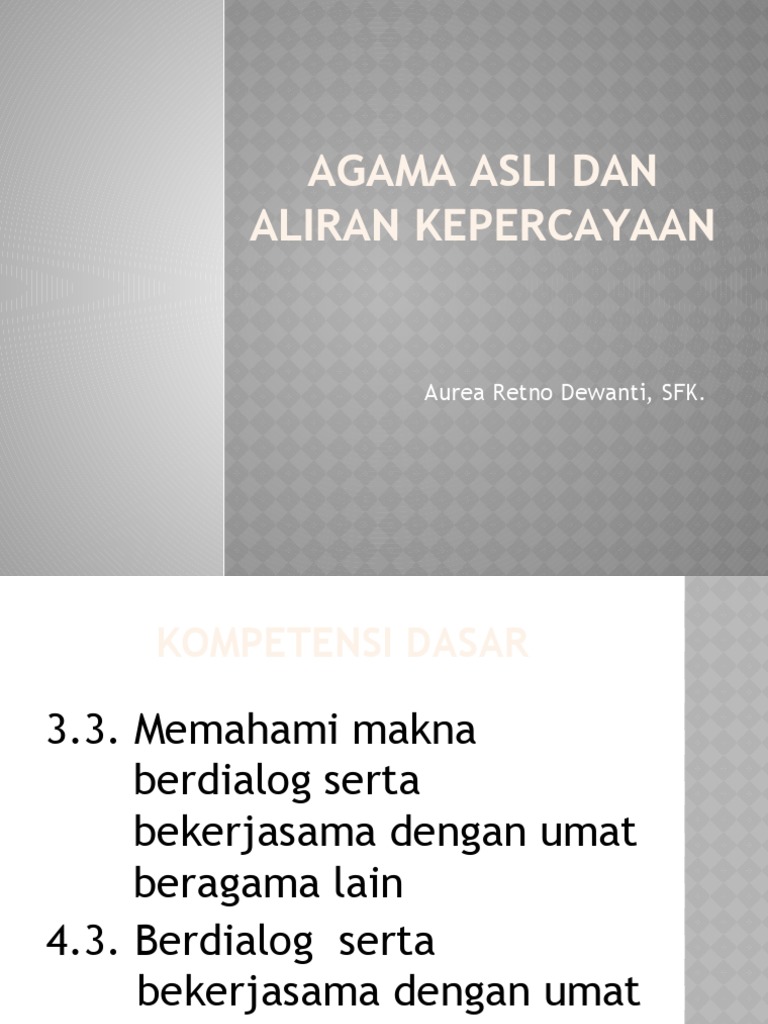 Agama Asli Dan Aliran Kepercayaan | PDF | Sains & Matematika | Agama ...