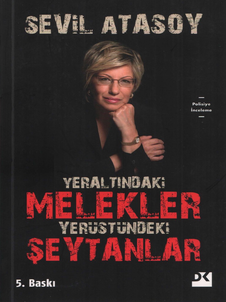Sevil Atasoy Yeraltındaki Melekler, Yerüstündeki Şeytanlar Doğan | PDF
