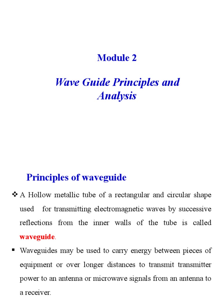 Wave Guide Principles and Analysis | Download Free PDF | Waveguide | Waves
