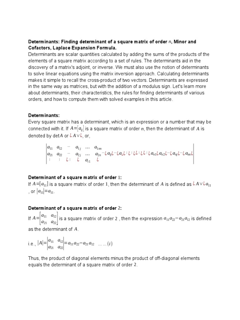 Determinants: Finding Determinant of A Square Matrix of Order, Minor and Cofactors, Laplace ...