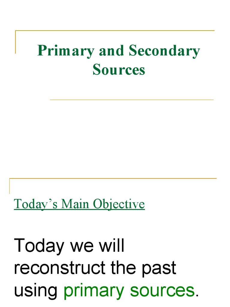 Primary Secondary Sources Information | PDF | Primary Sources ...