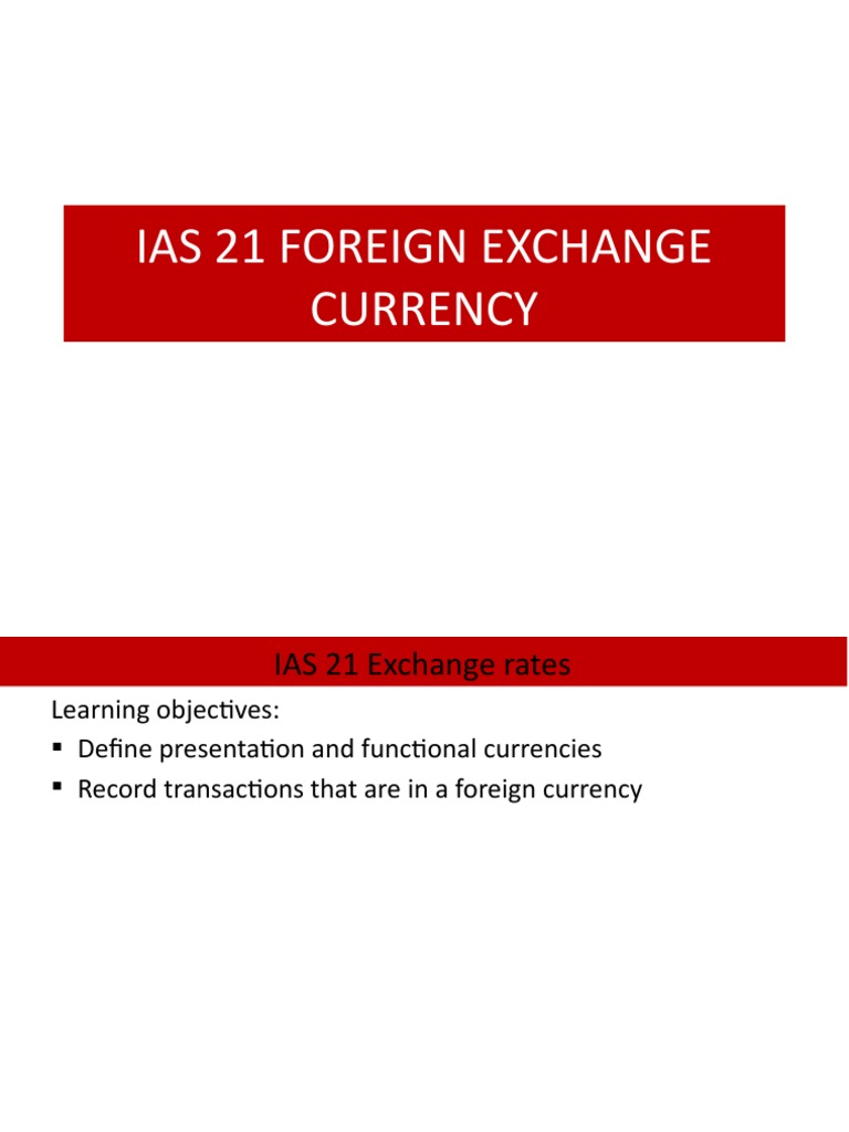 Ias 21 Foreign Exchange Currency | PDF | Exchange Rate | Currency