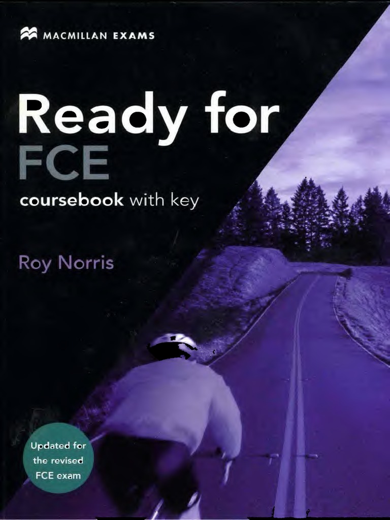 Ready For FCE (Coursebook With Key) R. Norris | PDF