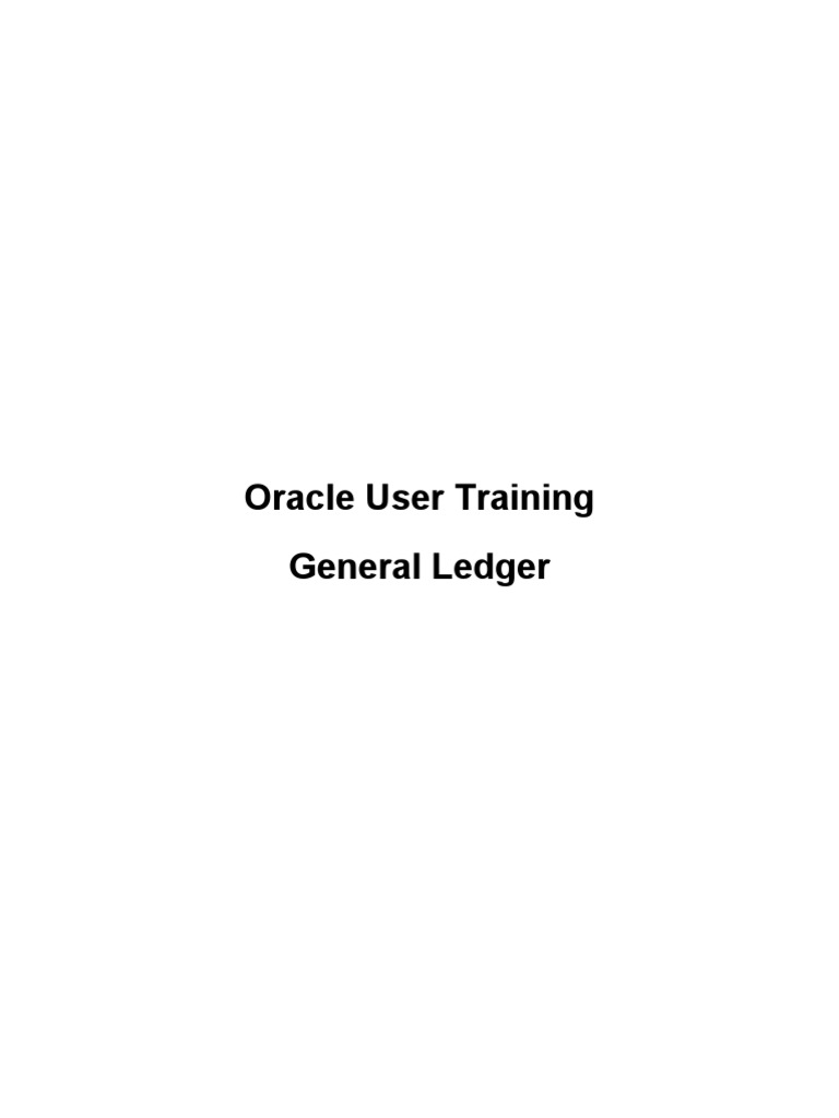 GL Training Manual-1 | PDF | Debits And Credits | Oracle Database