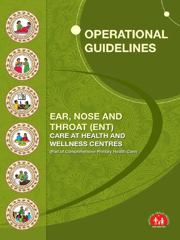 Operational Guidelines Ear, Nose and Throat (ENT) Care at HWCs | PDF ...