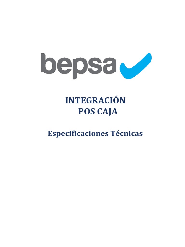 Integración POS Bepsa: Especificaciones Técnicas | PDF | Transferencia ...