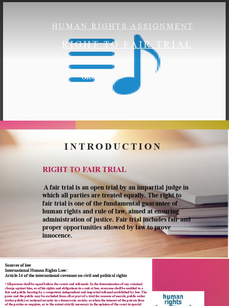 Right To Fair Trial: Human Rights Assignment | PDF | Right To A Fair ...