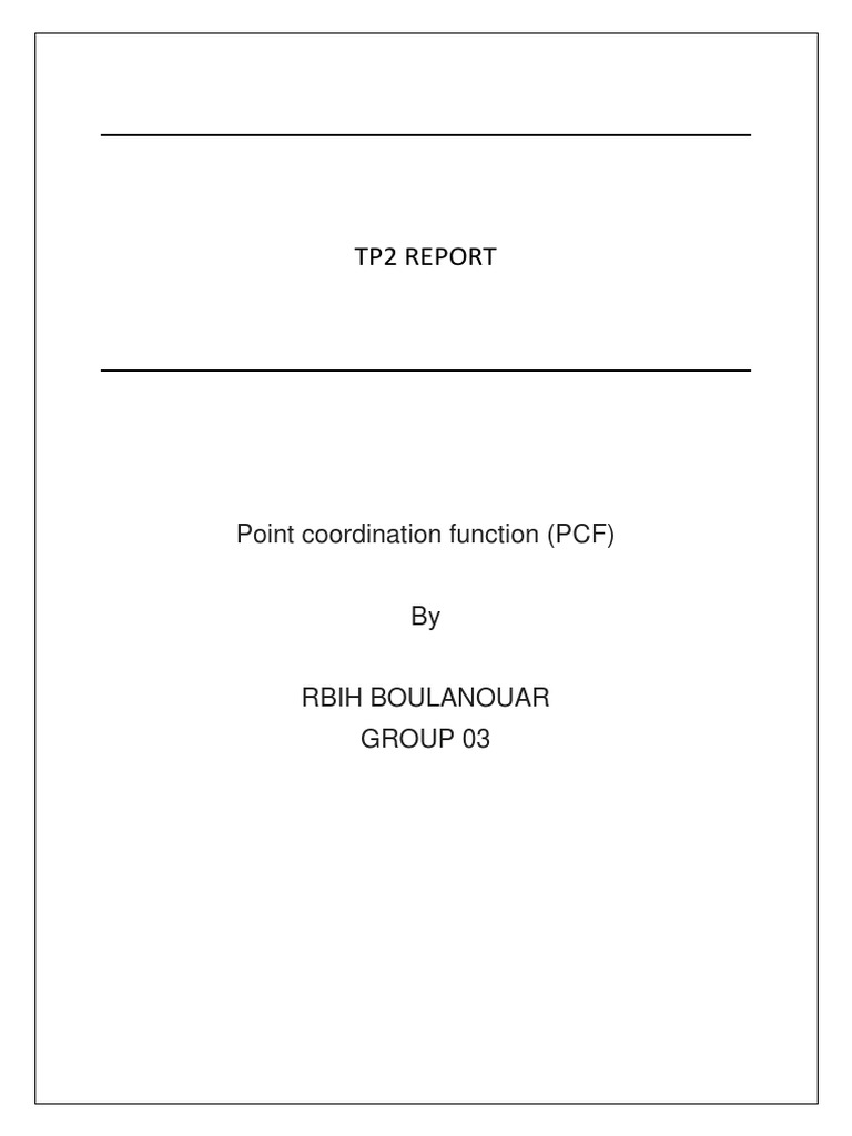 Tp2 Report: Point Coordination Function (PCF) | PDF | Wireless Access Point | Telecommunications ...