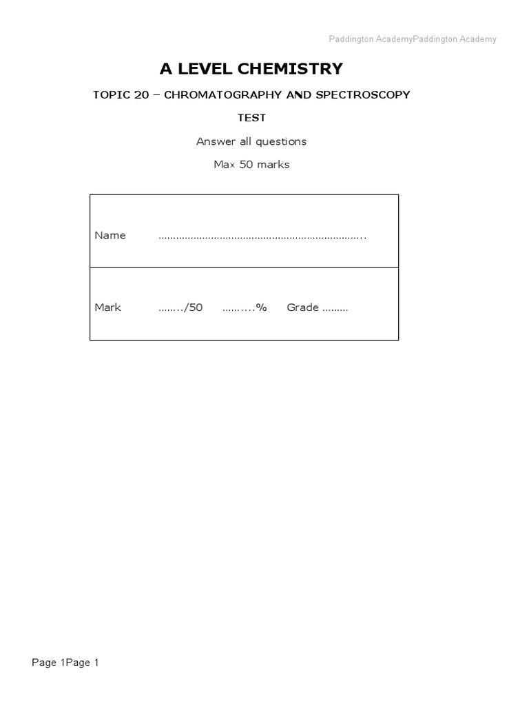 A Level Chemistry: Topic 20 - Chromatography and Spectroscopy Test ...