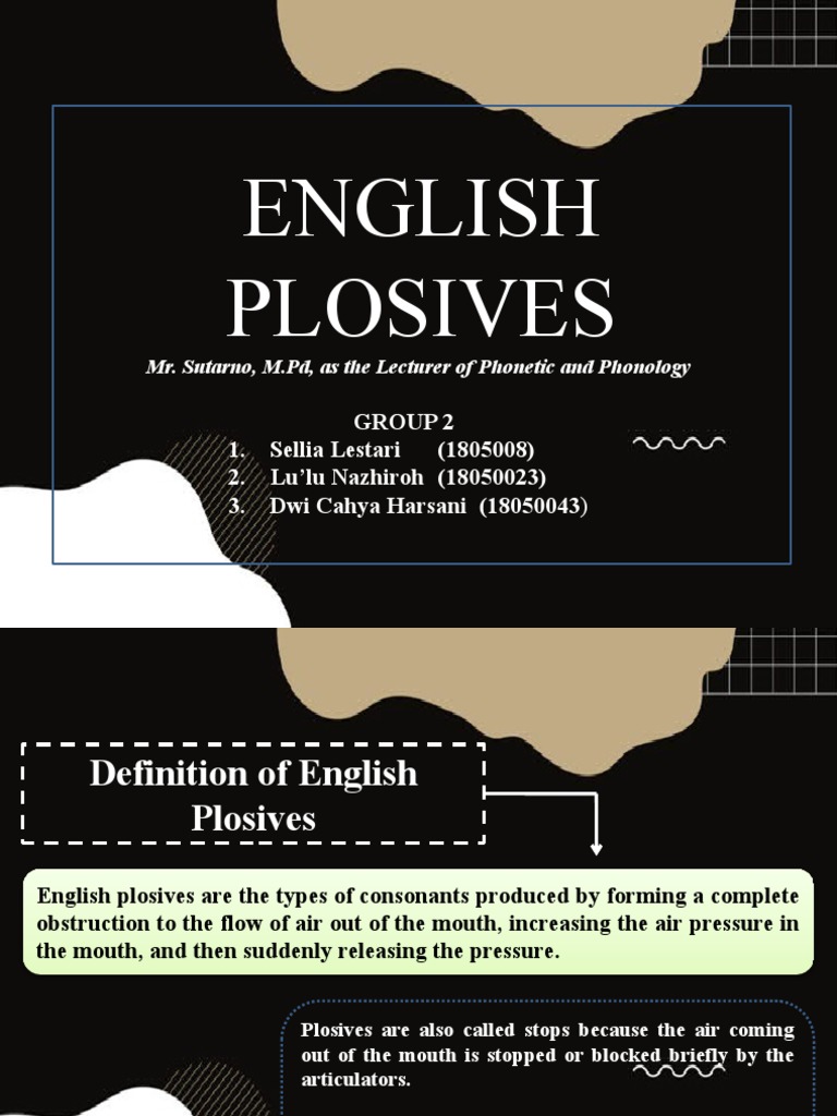 English Plosives: Group 2 1. Sellia Lestari (1805008) 2. Lu'lu Nazhiroh ...