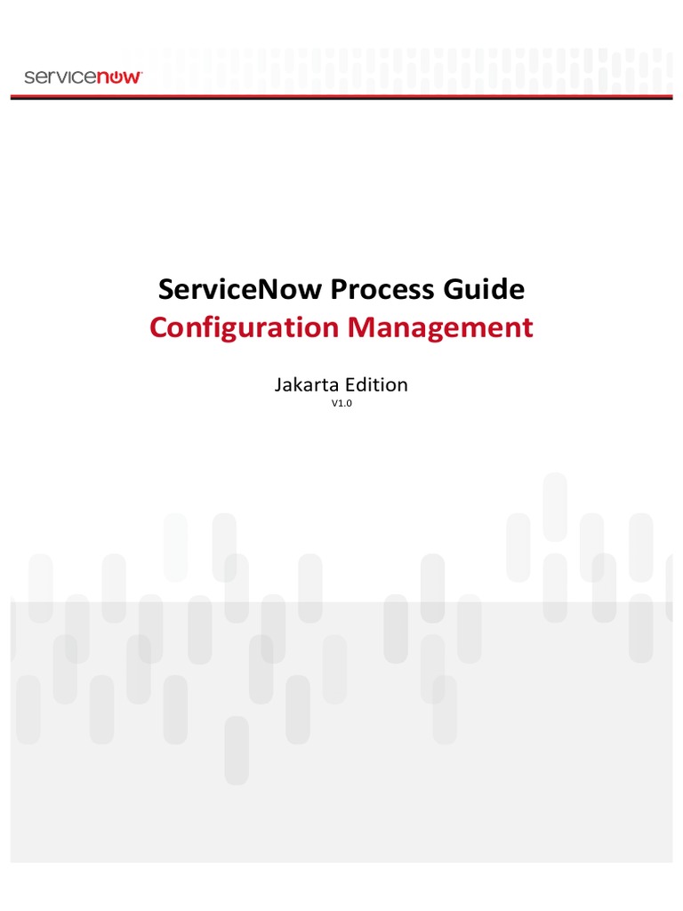 ServiceNow Process Guide - CFG - Jakarta - v1.0 | PDF | Information Age ...