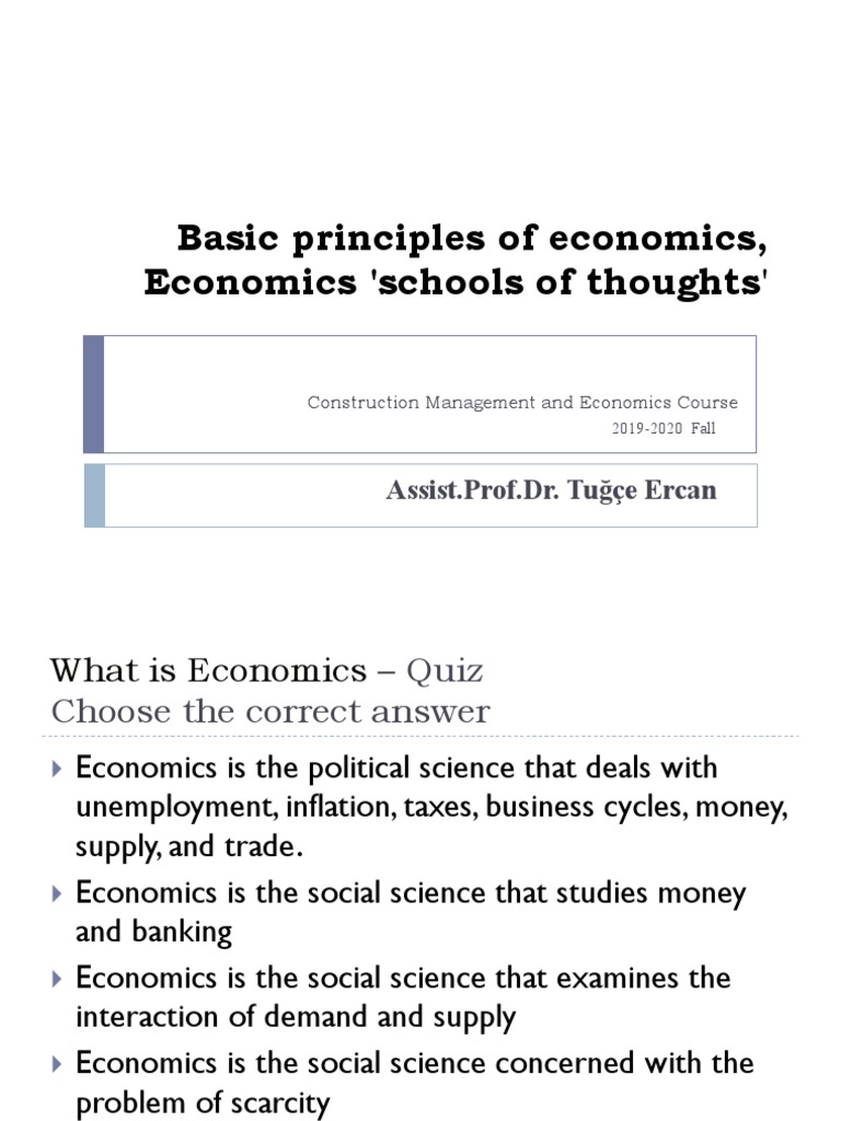 Ders1-kısaBasic Principles of Economics, Economics 'Schools of Thoughts ...