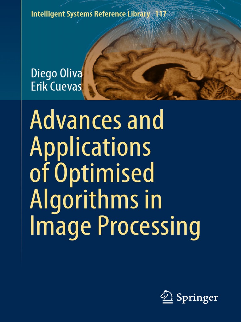 Advances And Applications Of Optimised Algorithms In Image Processing PDF Machine Learning 