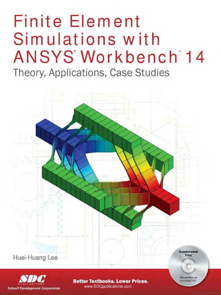 H.H. Lee - Finite Element Simulations With ANSYS Workbench 12,14 - 2012 | PDF