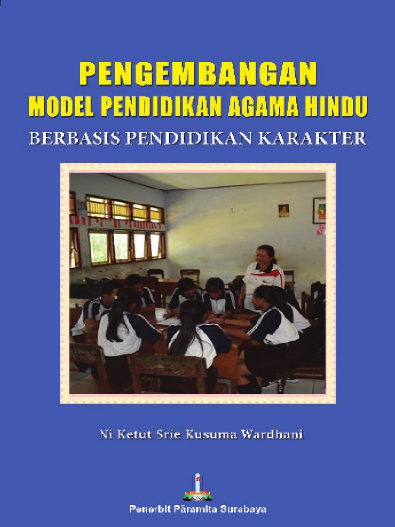 Pengembangan Model Pendidikan Agama Hindu Berbasis Pendidikan Karakter ...