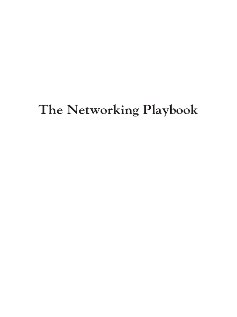 The Networking Playbook: Transform You Social Capital Into Professional ...
