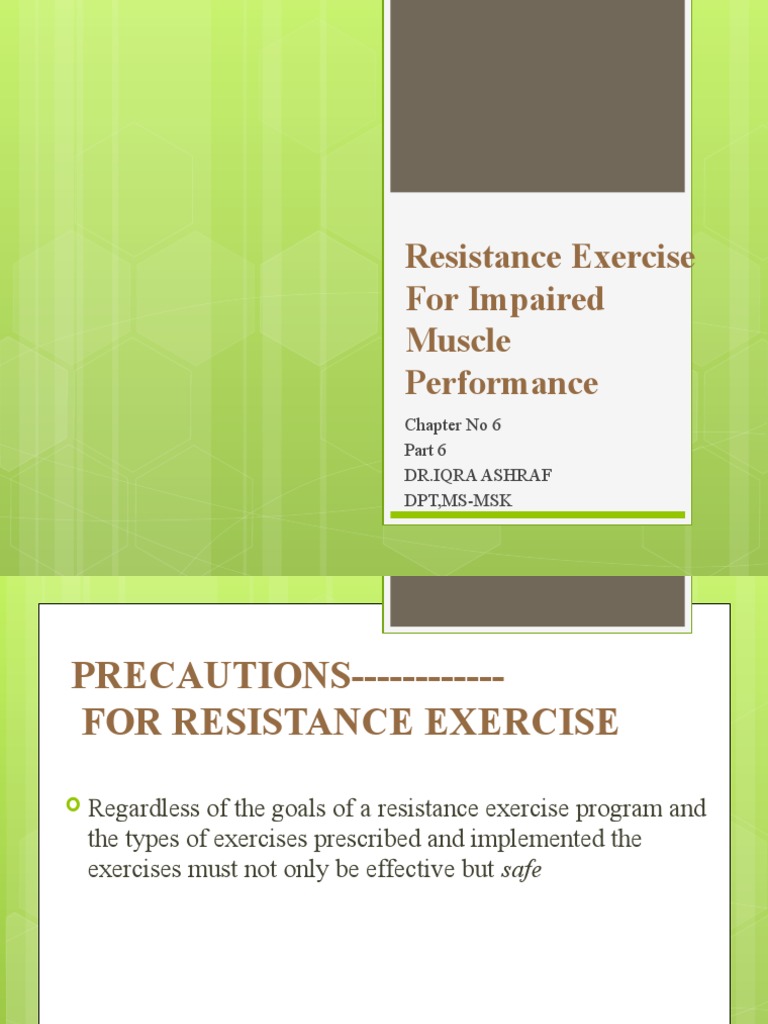 Resistance Exercise For Impaired Muscle Performance: Chapter No 6 DR ...