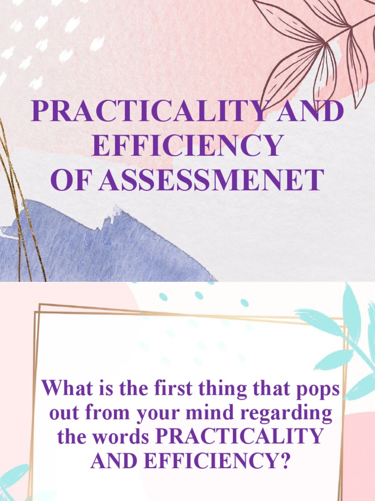 Practicality and Efficiency of Assessmenet | Download Free PDF ...