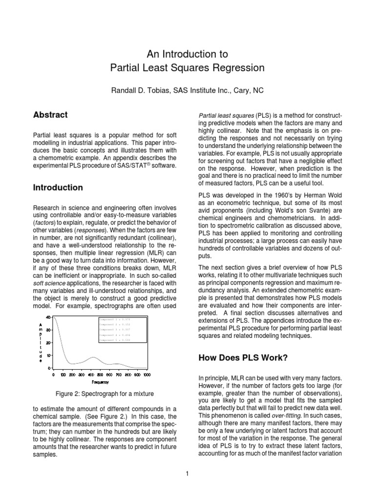 An Introduction To Partial Least Squares Regression: Randall D. Tobias, SAS Institute Inc., Cary ...