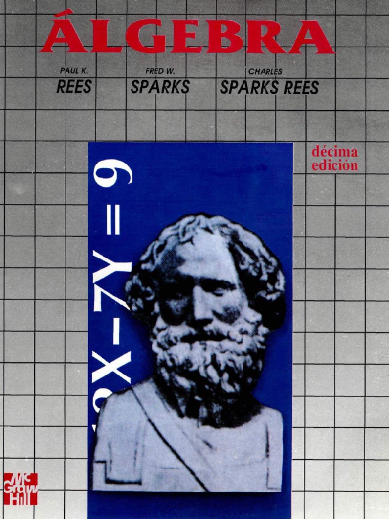 Álgebra - Paul K. Rees, Fred. W. Sparks, Charles Sparks Rees - 10ma ...