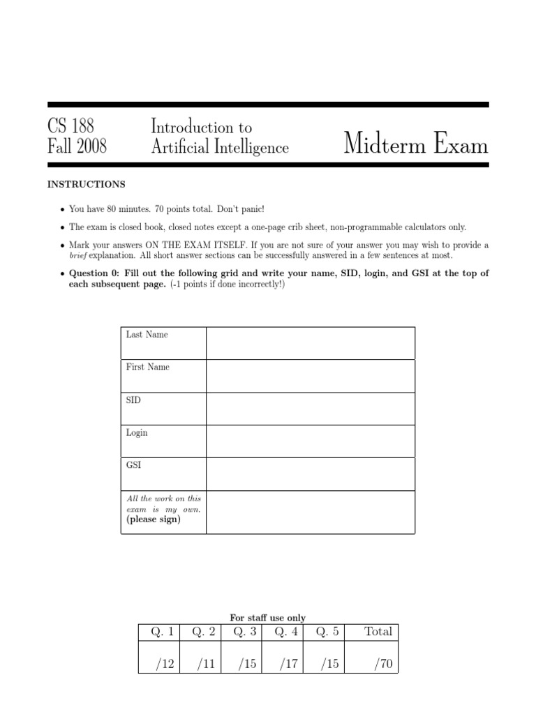 Midterm Exam: CS 188 Introduction To Fall 2008 Artificial Intelligence | PDF | Mathematical ...