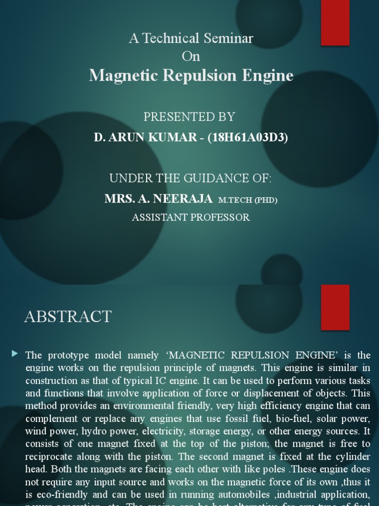 A Technical Seminar On Magnetic Repulsion Engine | PDF | Engines | Magnet