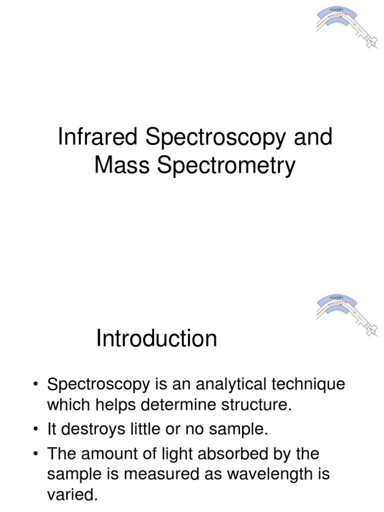 Infrared Spectroscopy and Mass Spectrometry | PDF | Spectroscopy ...