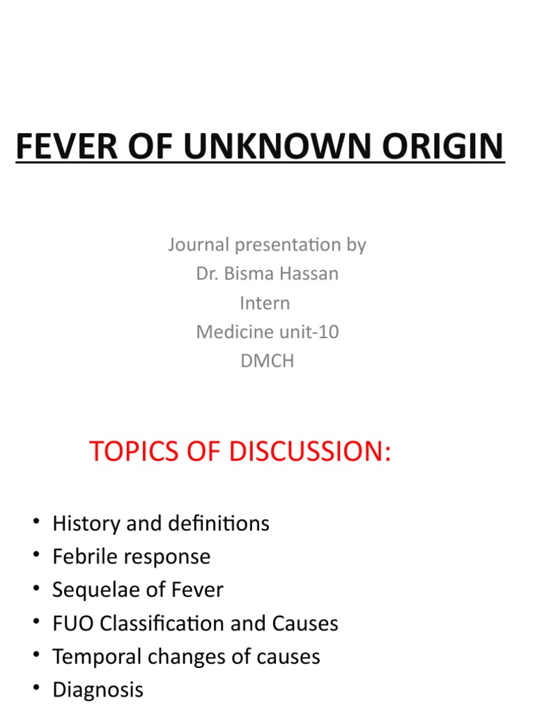 Fever of Unknown Origin: A Comprehensive Review of Definitions, Causes ...