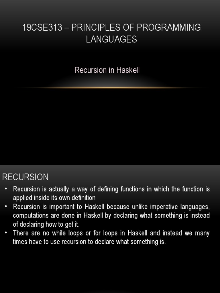 19cse313 Principles Of Programming Languages Recursion In Haskell