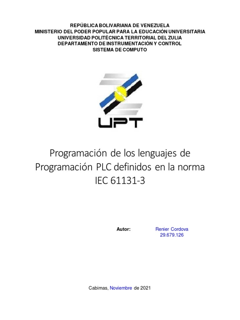 Programacion De Los Lenguajes De Programacion Plc Definidos En La Norma Iec 61131 3 Pdf 