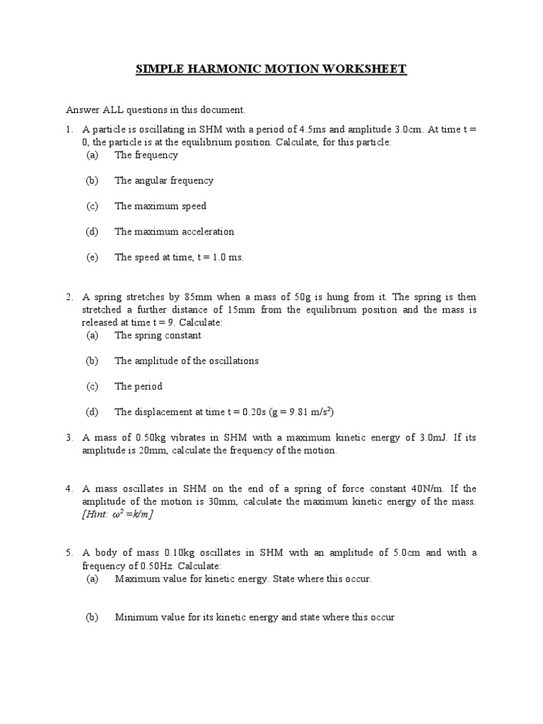 Simple Harmonic Motion Worksheet: (Hint: ω =k/m) | PDF