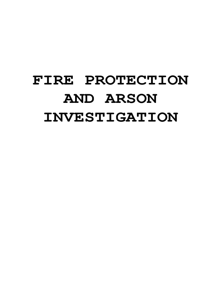 Arson Module 3rd Year | PDF | Combustion | Fuels