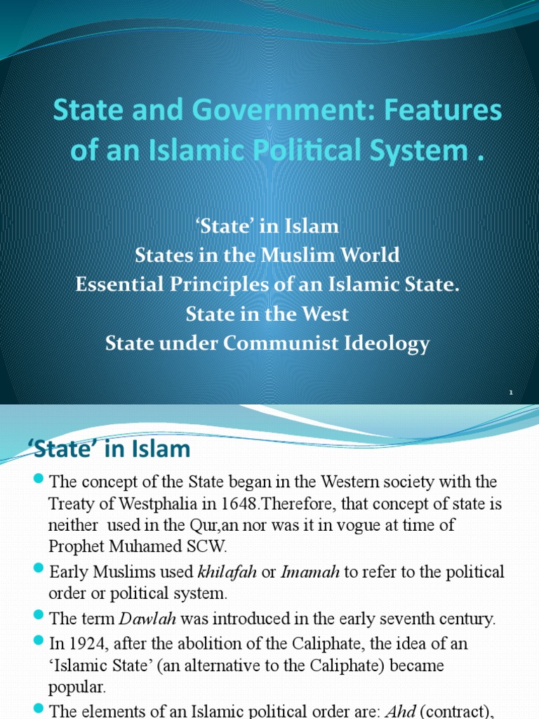 State and Government, Features of An Islamic Political System (II ...