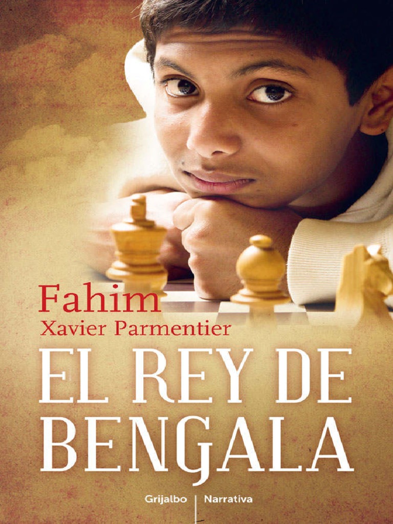 Rey de Bengala (Spanish Edition), El - Fahim & Xavier Parmentier ...