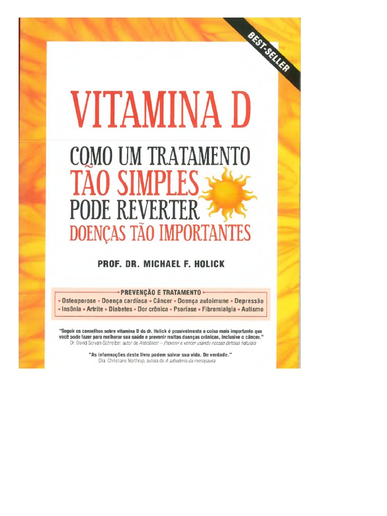 Vitamina D - Como Um Tratamento Tão Simples Pode Reverter Doenças Tão ...
