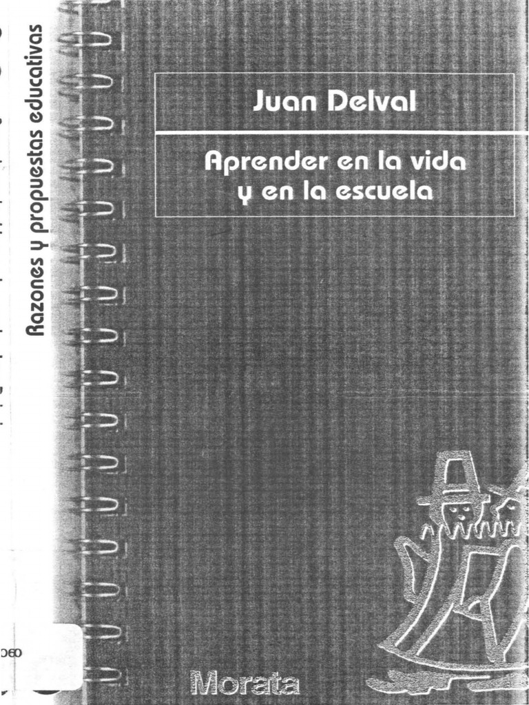 Aprender en La Vida y en La Escuela by Juan Delval | PDF | Aprendizaje ...