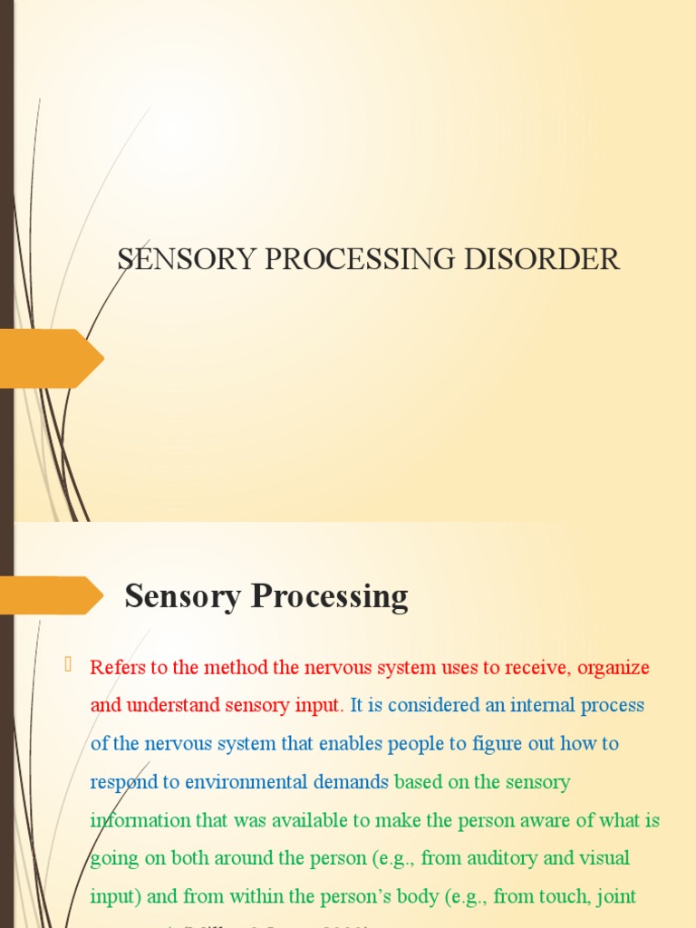 Pediatric - Sensory Processing Disorder | PDF | Sensory Processing Disorder | Perception