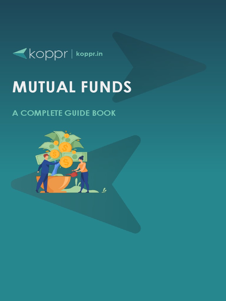 Mutual Funds: A Complete Guide Book | PDF | Investment Fund | Mutual Funds