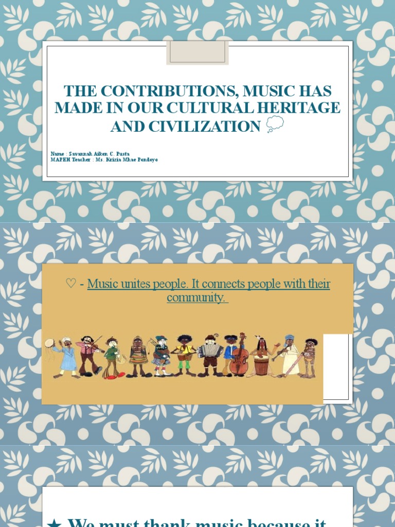 The Contributions, Music Has Made in Our Cultural Heritage and ...
