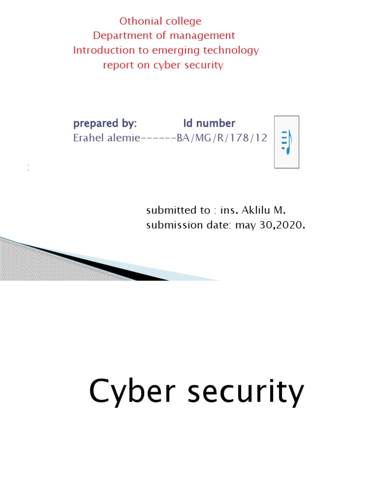 Othonial College Department of Management Introduction To Emerging Technology Report On Cyber ...