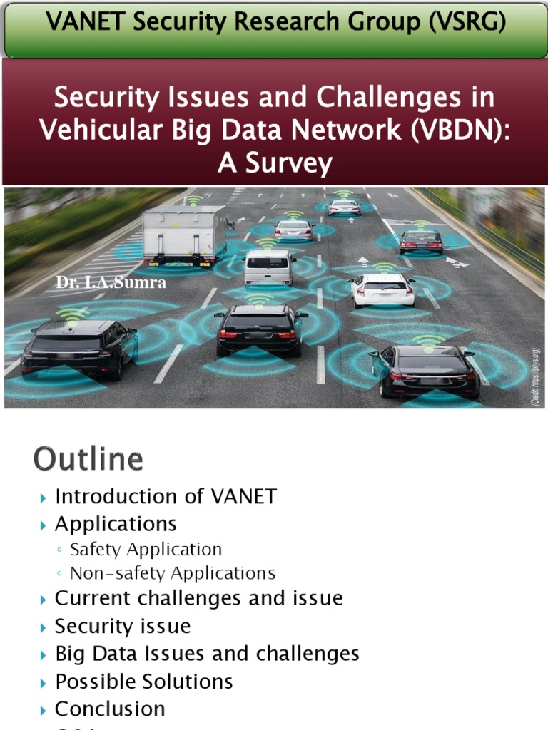 Security Issues and Challenges in Vehicular Big Data Network (VBDN) : A ... Security Issues and Challenges in Vehicular Big Data Network (VBDN) : A ...