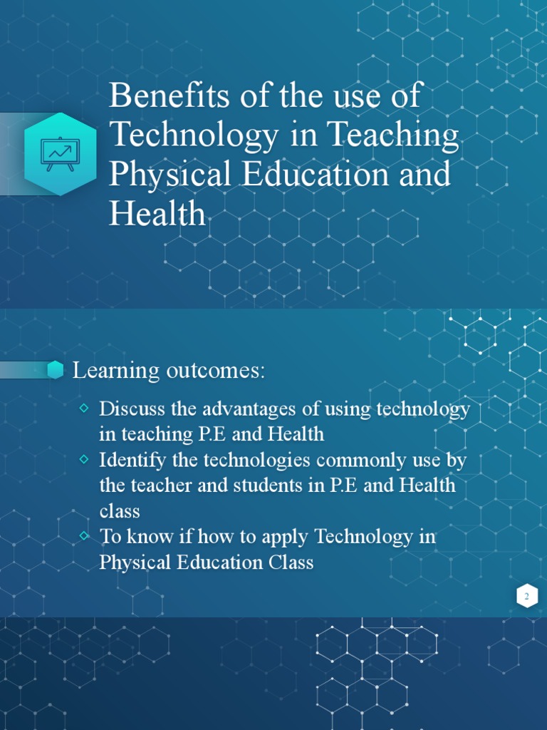 Benefits of The Use of Technology in Teaching Physical Education and ...