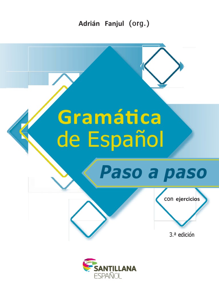 Gramatica de Espanhol Paso A Paso PDF | PDF | Verbo | Semántica
