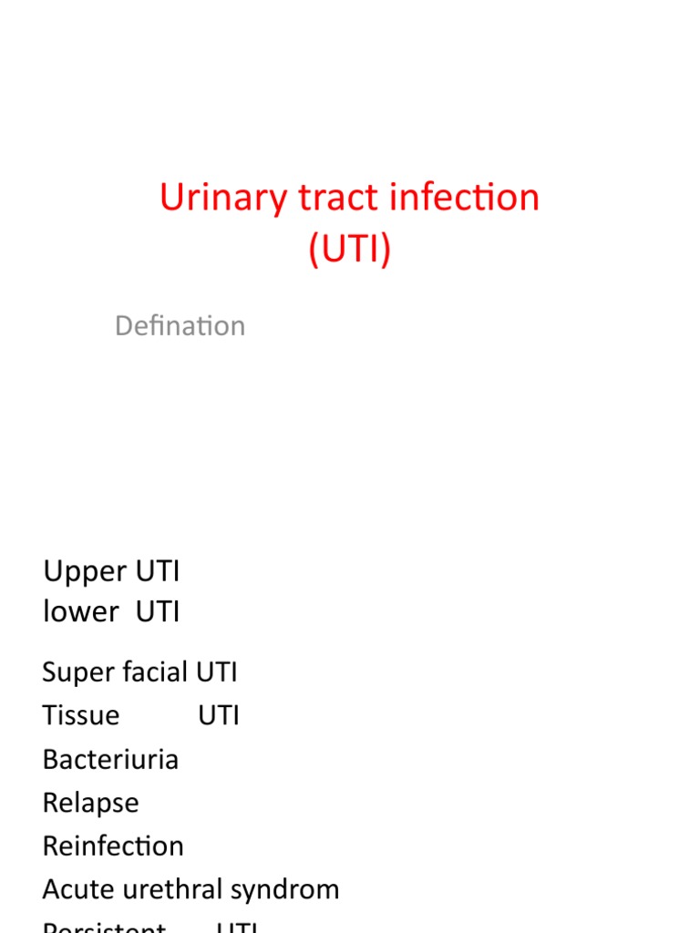 Urinary Tract Infection (UTI) : Defination | PDF | Urinary Tract ...