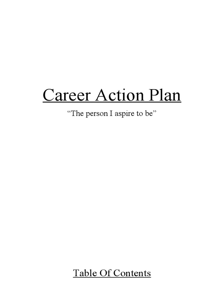 Career Action Plan: "The Person I Aspire To Be" | PDF | Goal | Experience