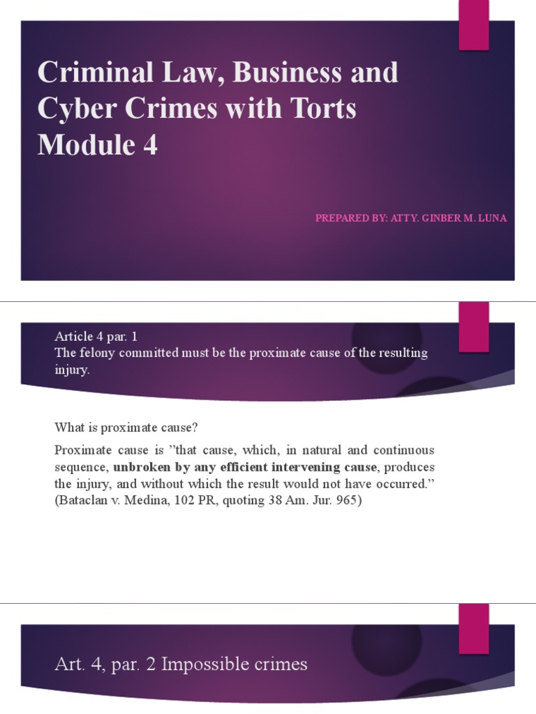 Criminal Law, Business and Cyber Crimes With Torts: Prepared By: Atty ...