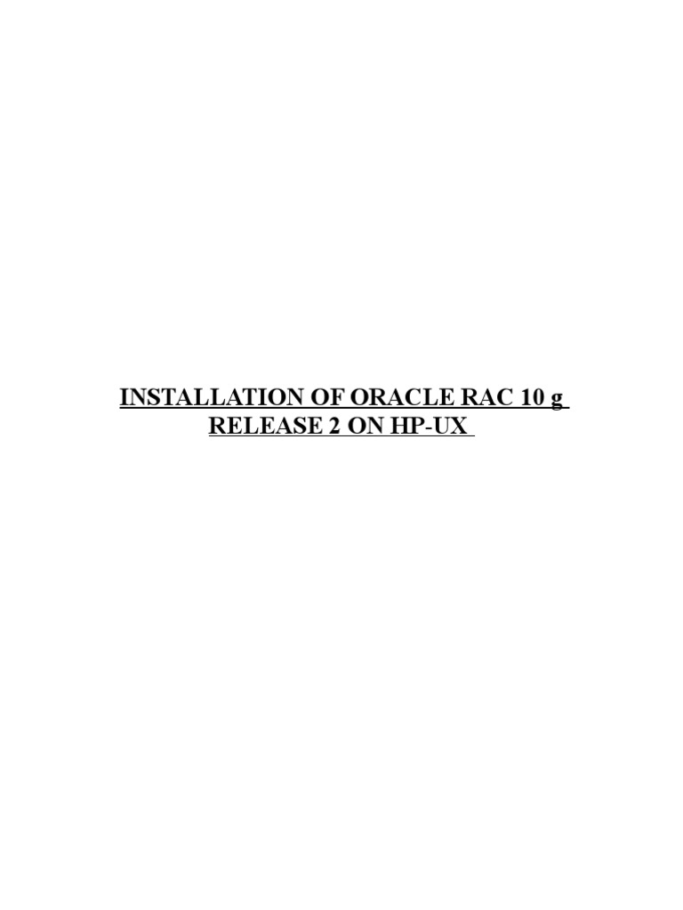 Step by Step 10g R2 RAC Instalation On HP-UX | PDF | Oracle Database ...